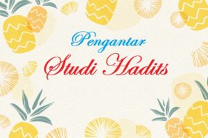 HADITS GHARIB: Pengertian, Contoh dan Macam-macamnya - Bismillah Sinau ...
